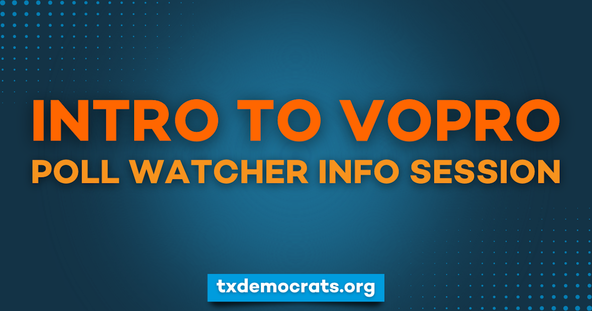 Poll Watcher Info Session · TDP Voter Protection