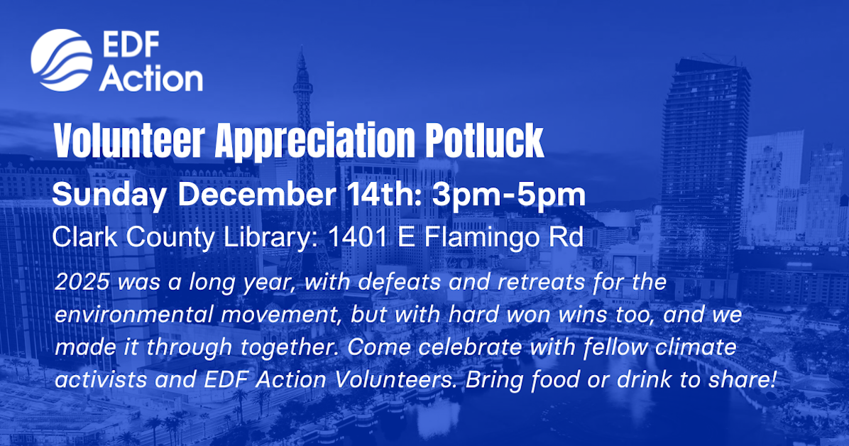 LV Volunteer Appreciation Potluck · EDF Action (Members)