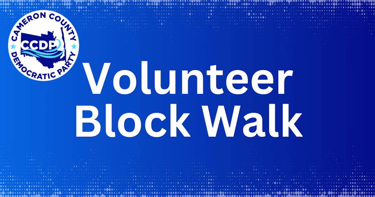 Harlingen Volunteer Block Walk (3/24) · Mobilize