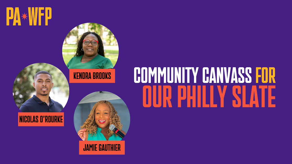 West Philly Canvass for WFP Slate · Mobilize