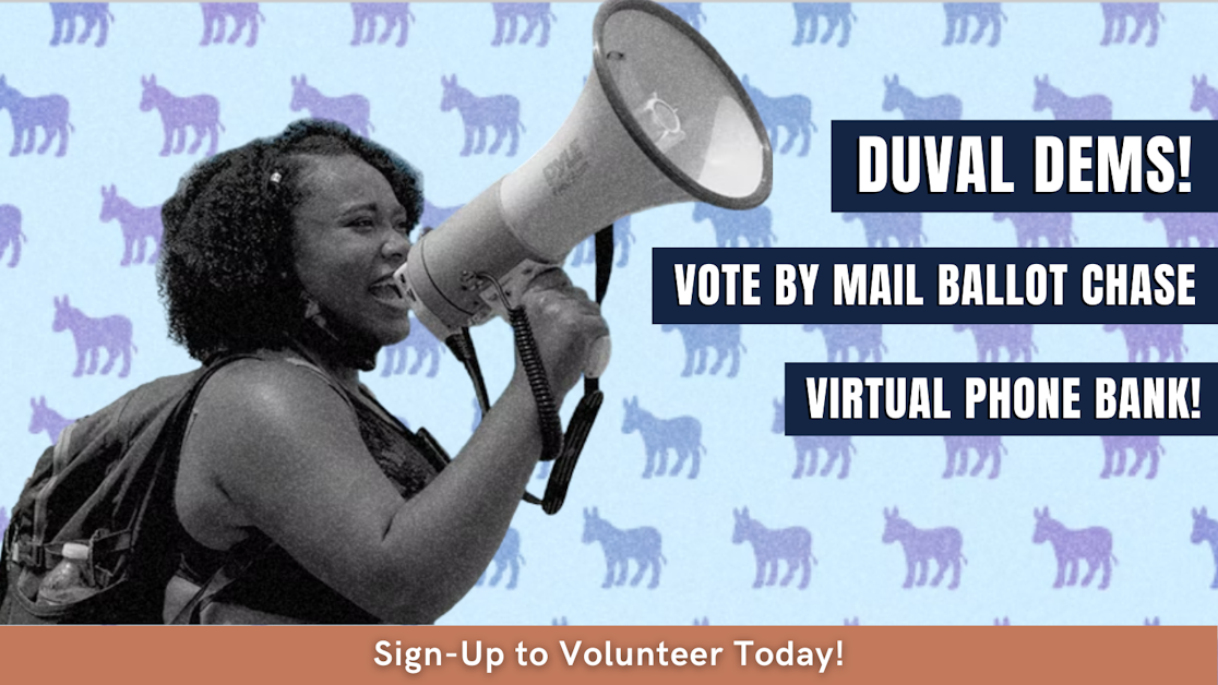 Vote by Mail Ballot Chase Phone Bank · Duval Dems