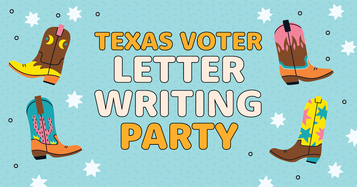 Texas Letter-Writing Party! · VoteRiders