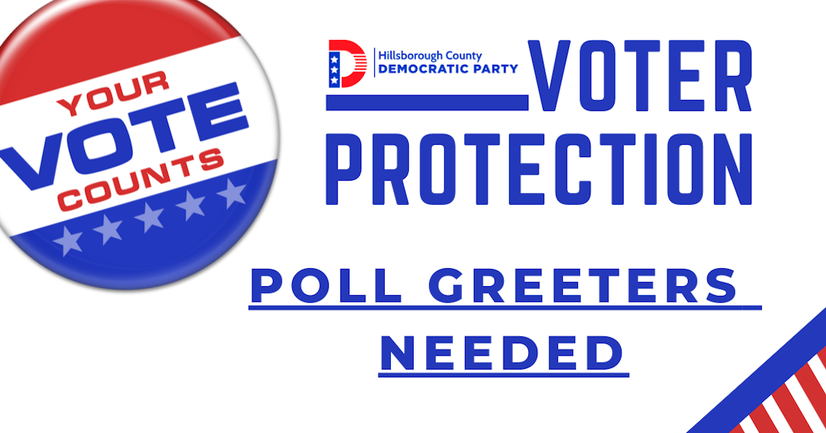 Poll Greeters Needed in Hillsborough County · Hillsborough County DEC