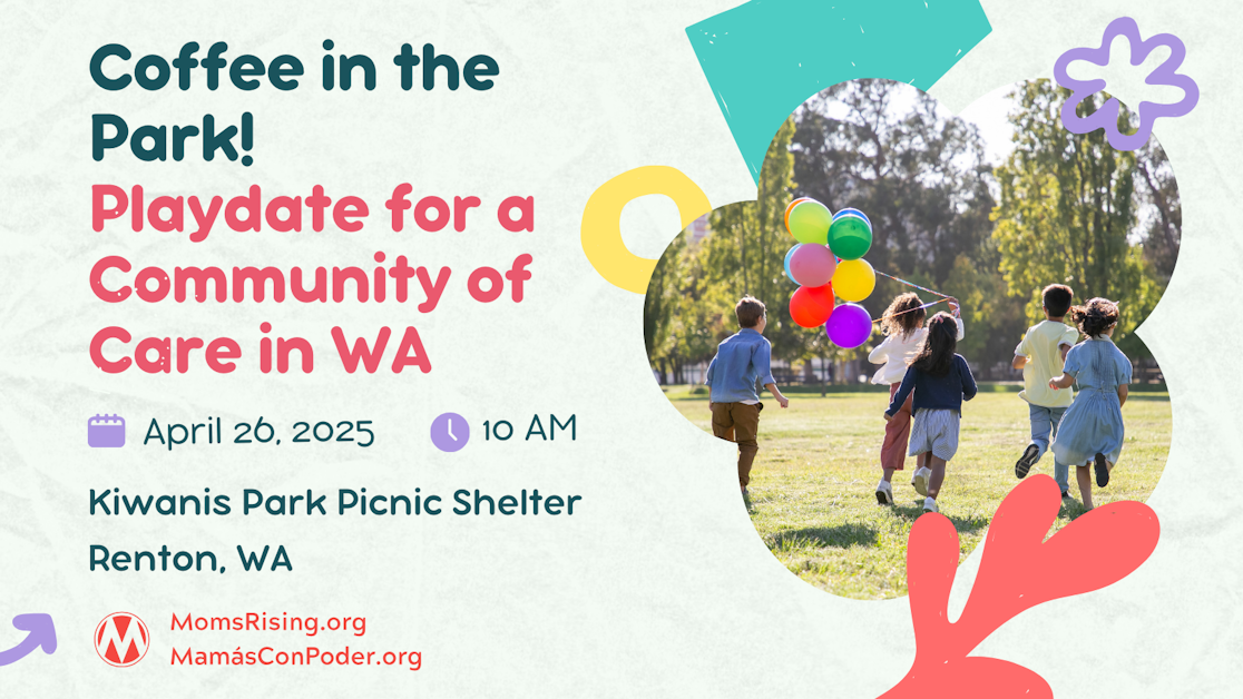 Coffee in the Park! Playdate for a Community of Care in WA · Mobilize