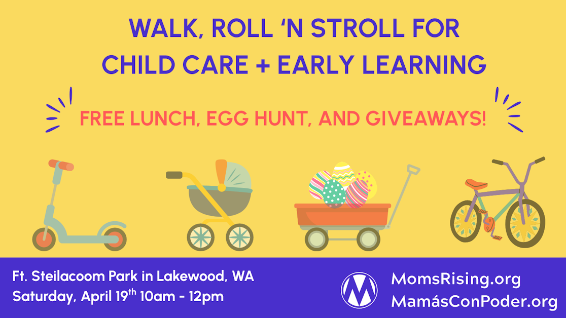 Walk, Roll 'N Stroll for Child Care + Early Learning! · Mobilize