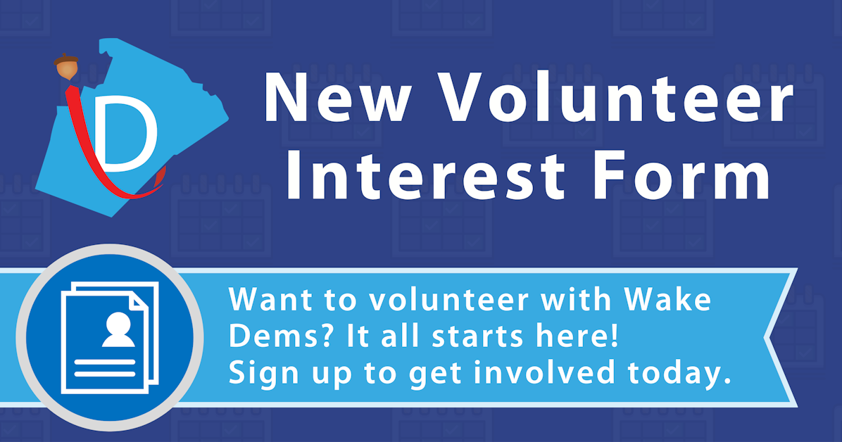 Sign Up to Volunteer with the Wake County Democratic Party · North ...
