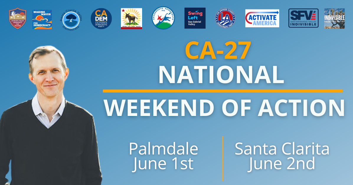 National Weekend of Action in CA-27! · Activate America