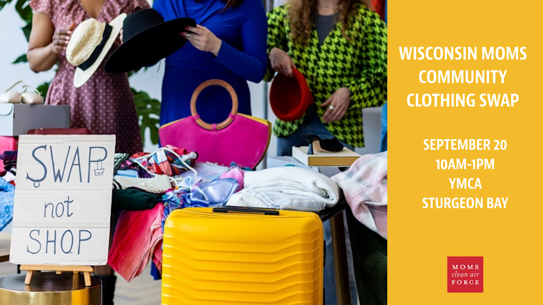 Moms Clean Air Force Wisconsin Community Clothing Swap · Climate Action ...