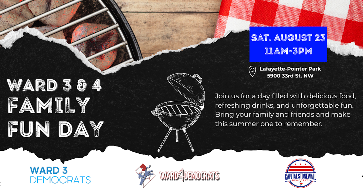 Ward 3 & 4 Family Fun Day · DC Ward 4 Dems