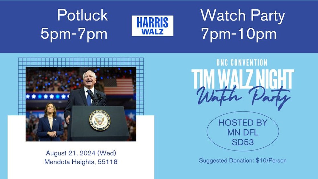 Tim Walz Watch Party and Potluck · Mobilize