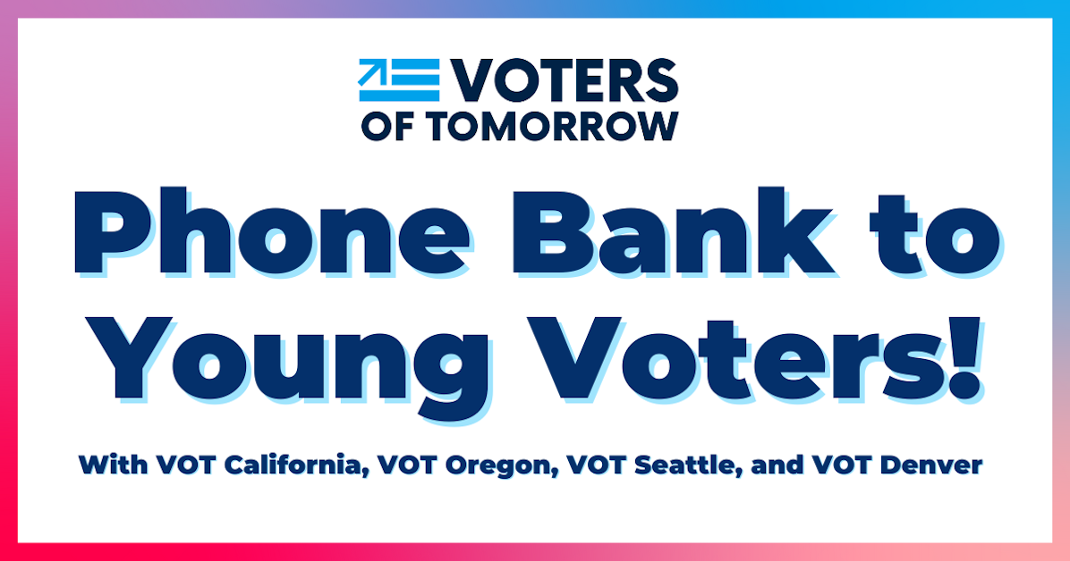 Phone Bank to Young Voters! · Grassroots Democrats HQ