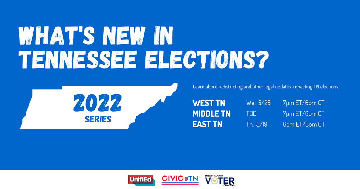 "What's New in Tennessee Elections?" 2022 Series - East TN Forum ...