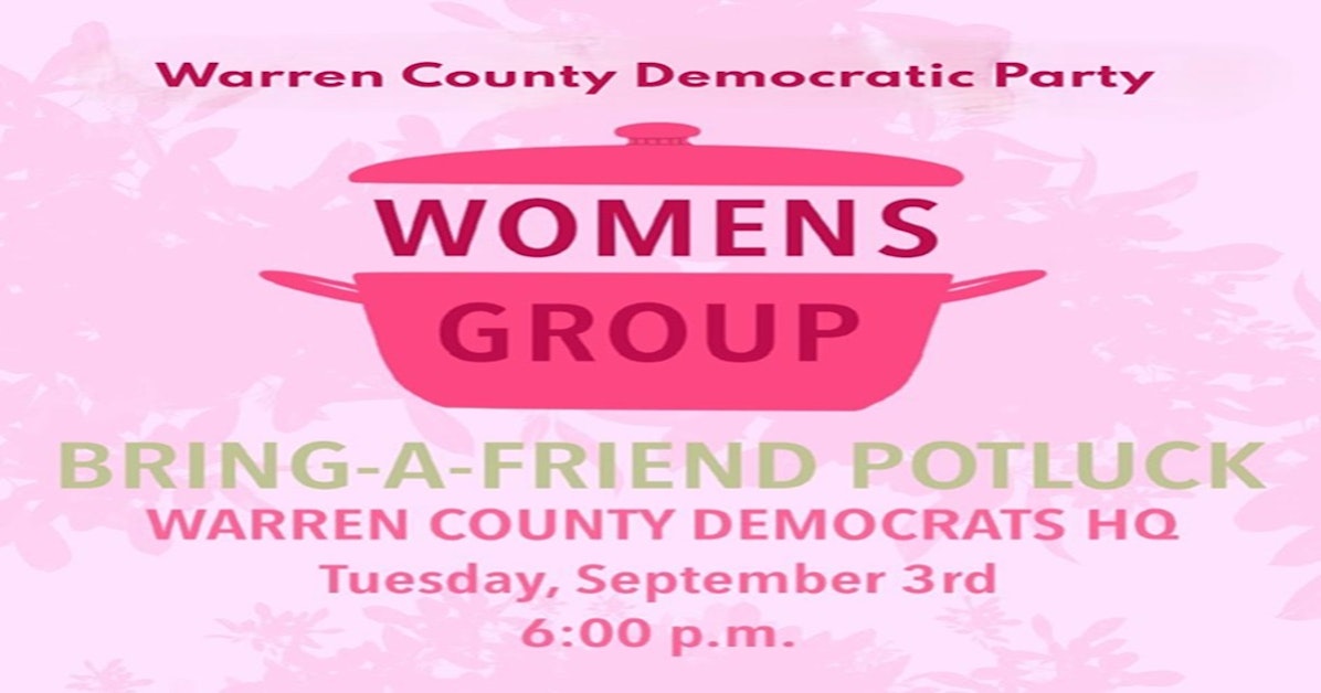 Warren County Democratic Women's Group Sept Bring-A-Friend & Potluck ...