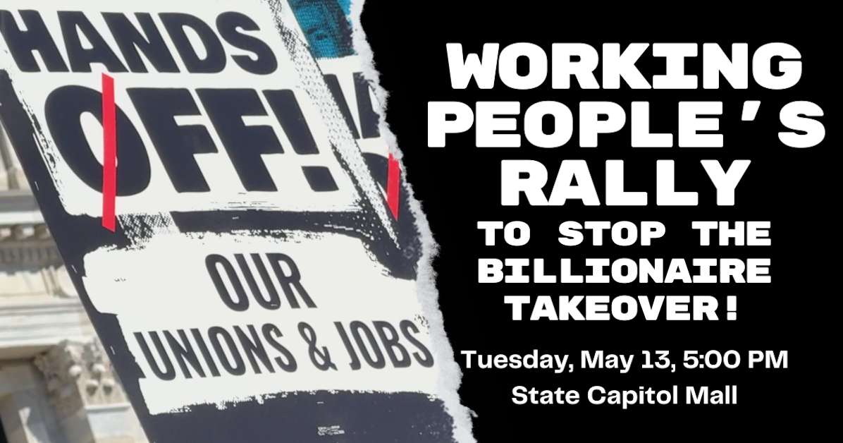 Hands Off! Working People's Rally to Stop the Billionaire Takeover ...