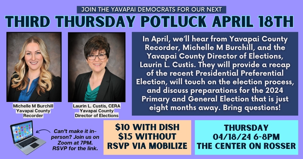 April Monthly General Meeting & Potluck · Yavapai County Democratic Party