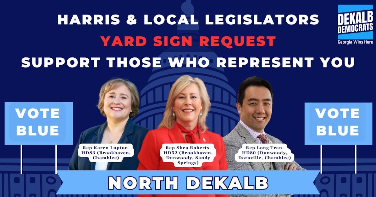 Yard Signs for North DeKalb · DeKalb County Democrats