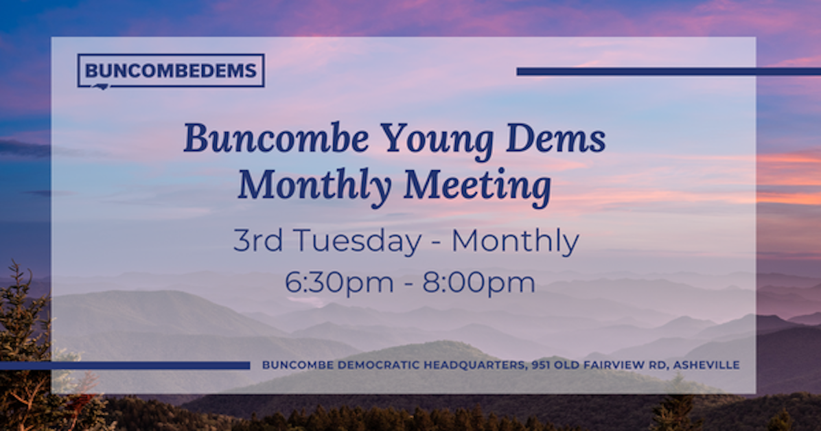 Buncombe Young Dems Monthly Meeting · Buncombe Democratic Party