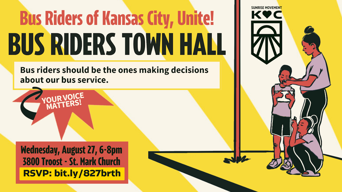 KCMO Bus Riders Town Hall · Sunrise Movement