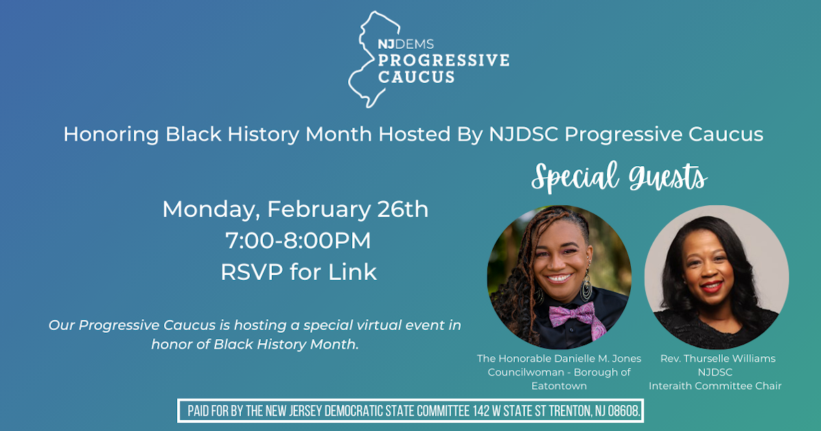 Honoring Black History Month Hosted By Progressive Caucus · New Jersey ...