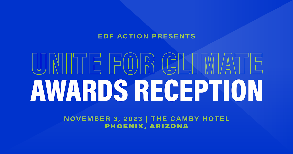 Arizona Unite for Climate Awards Reception · EDF Action