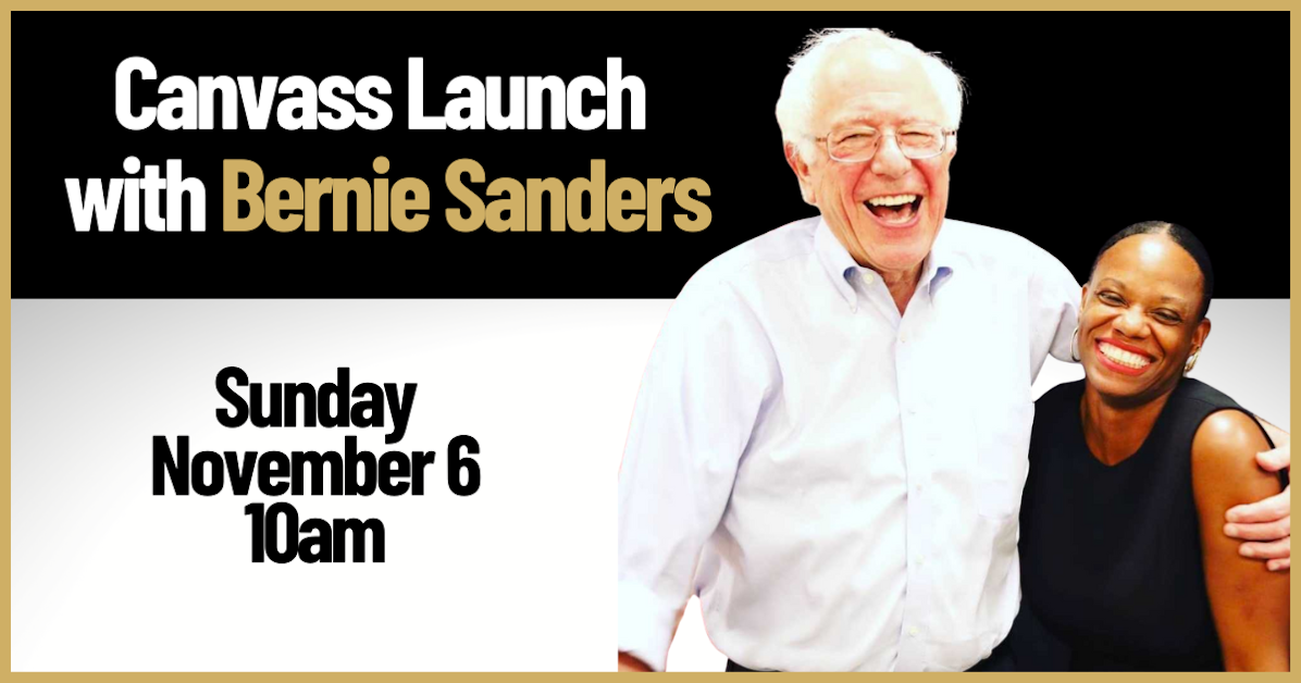 Canvass Launch with Bernie Sanders · Summer Lee for Congress