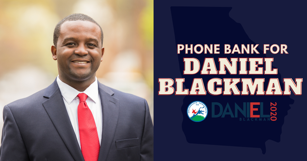 Phone Bank for Daniel Blackman! · Grassroots Democrats HQ