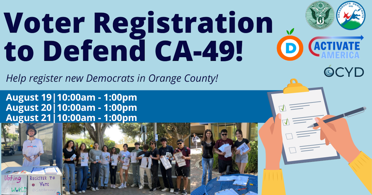 Voter Registration to Defend CA-49 w/ Grassroots Dems HQ! · California ...