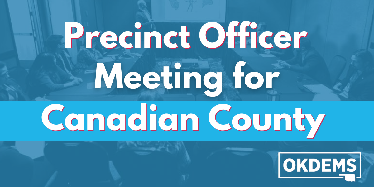 Canadian County Precinct Meeting · Mobilize