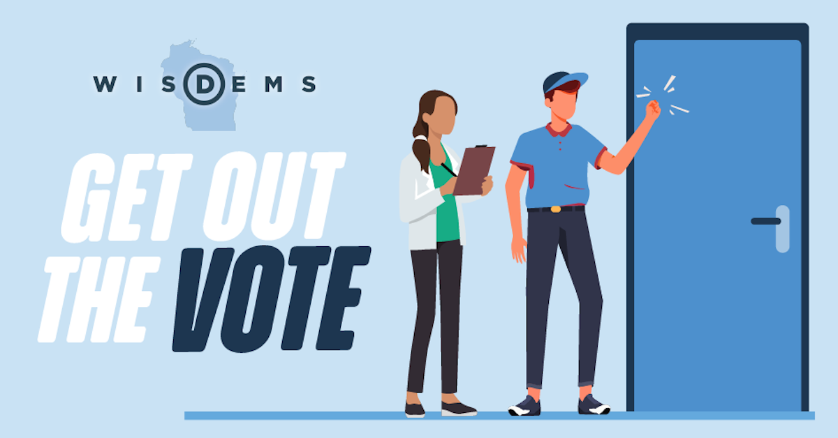 WisDems Get Out the Vote Canvass in Reedsburg! · Mobilize