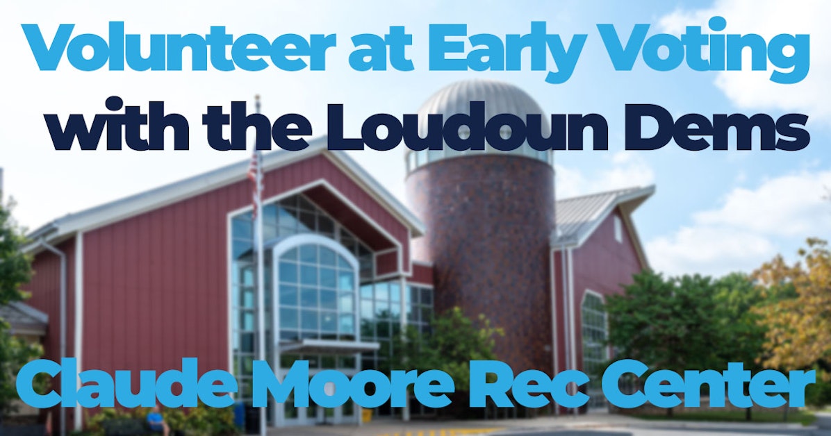 Volunteer at Early Voting | Claude Moore Rec Center · Loudoun County ...
