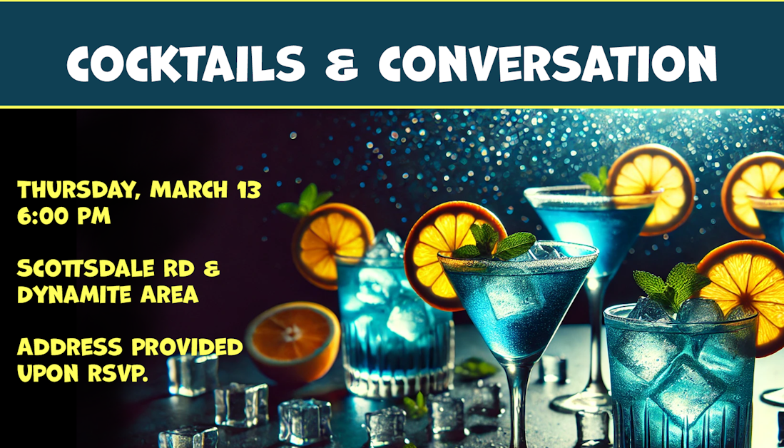 Cocktails & Conversation (21+) · Anthem Indivisible Arizona