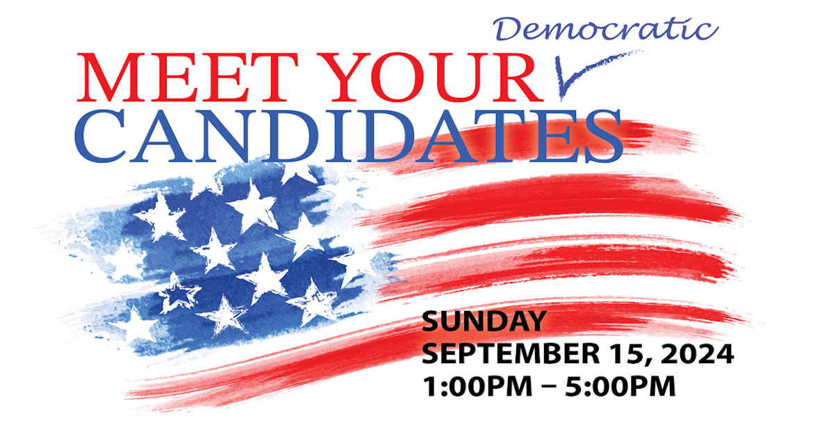 Meet your Democratic Candidates on September 15 with Democrats of ...
