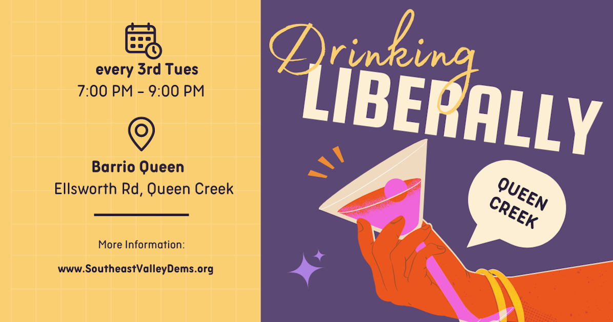 Drinking Liberally: Queen Creek · Mobilize