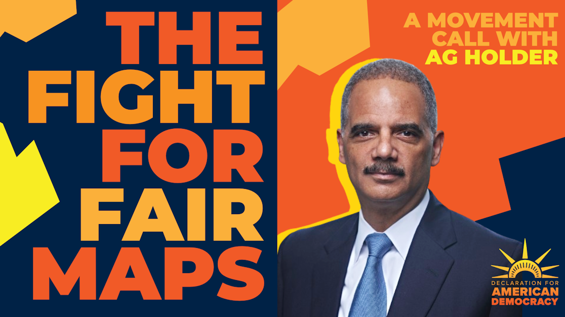 The Fight for Fair Maps: A Movement Call w/ AG Holder · Mobilize