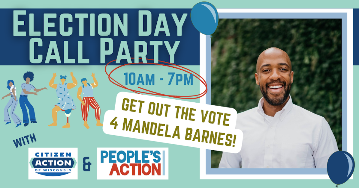 WI Senate: ELECTION DAY Deep Canvass to Win! · People's Action