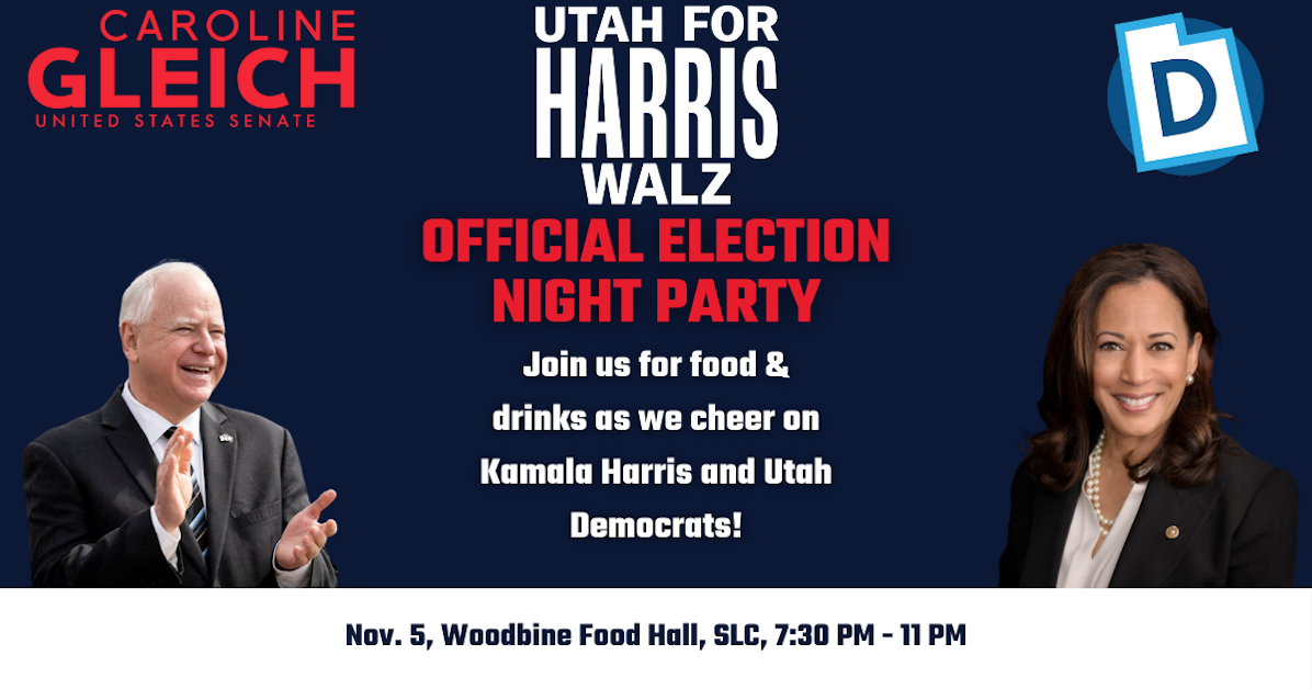Utah for Harris Walz Election Night Party · Mobilize