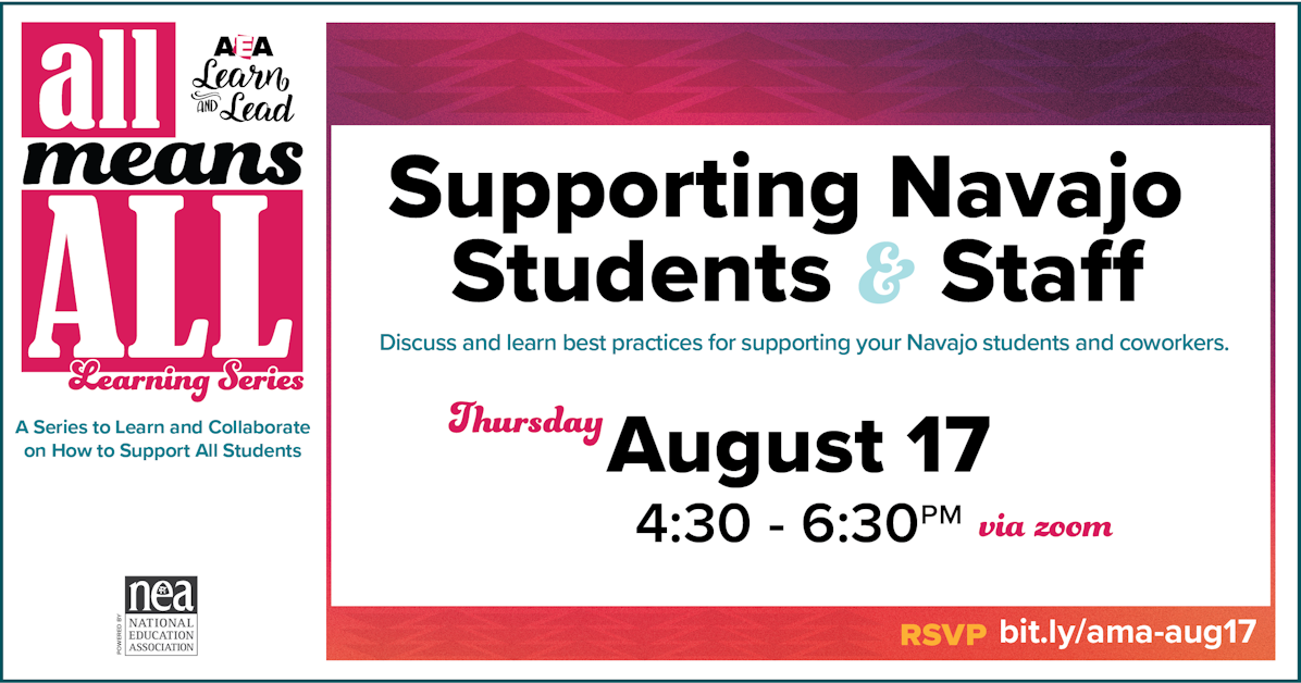 ALL means ALL Series: Supporting Navajo Students & Staff · Arizona ...