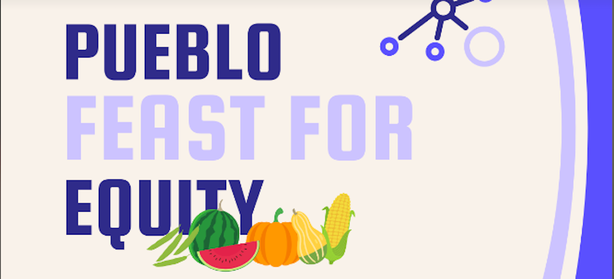 Pueblo Feast for Equity · One Colorado