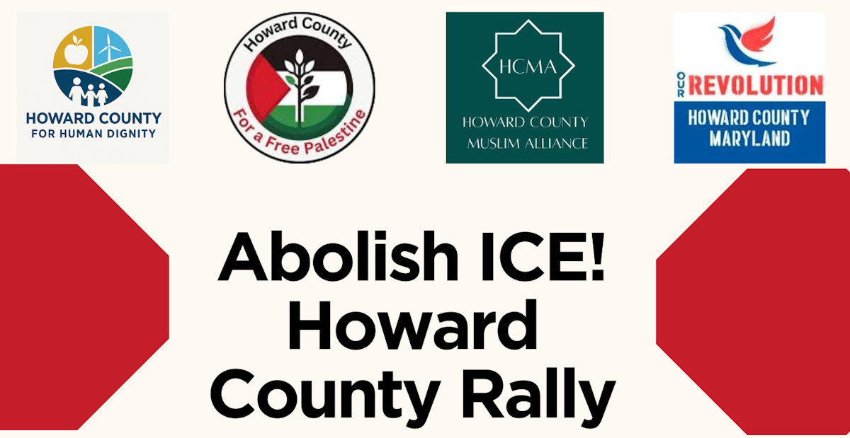 Abolish ICE! Howard County Rally · Mobilize