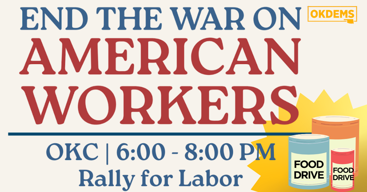 Oklahoma City Rally for Labor & Food Drive · American Federation of ...