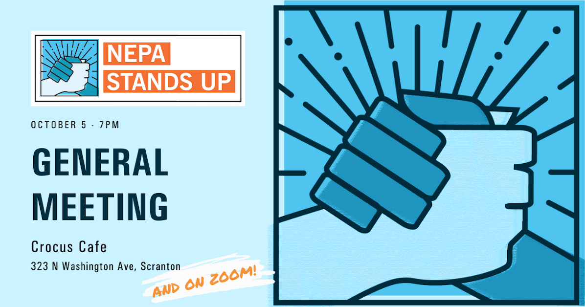 NEPA Stands Up October General Meeting · Pennsylvania Stands Up