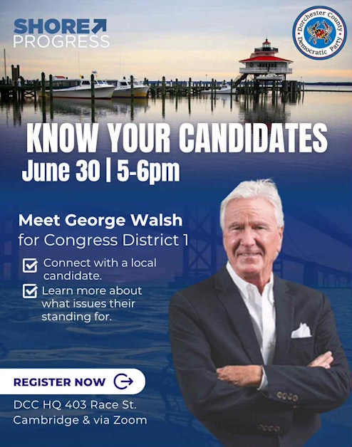 Town Hall with MD-01 Candidate George Walsh · Progressive Maryland