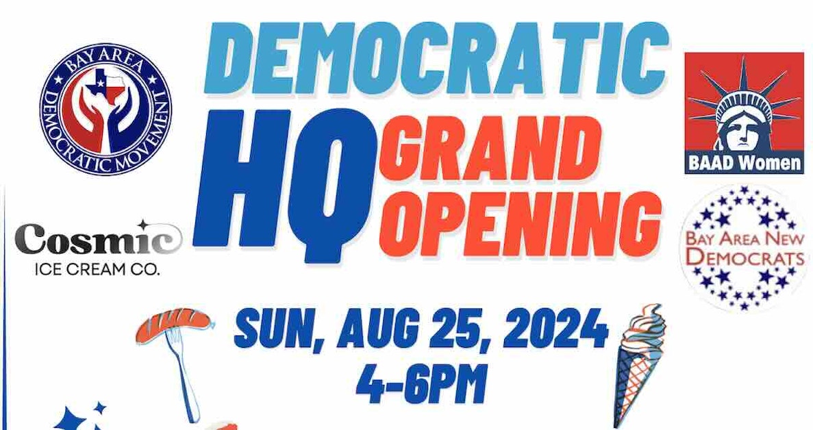 HQ Grand Opening for Bay Area Democratic Movement · Harris County ...