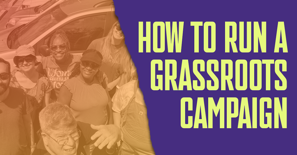 How to Run a Delaware Grassroots Campaign · Mobilize