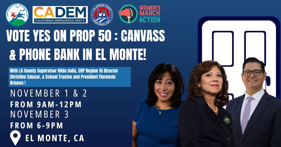Vote YES on Prop 50 Canvass with Supervisor Hilda Solis, Christine ...