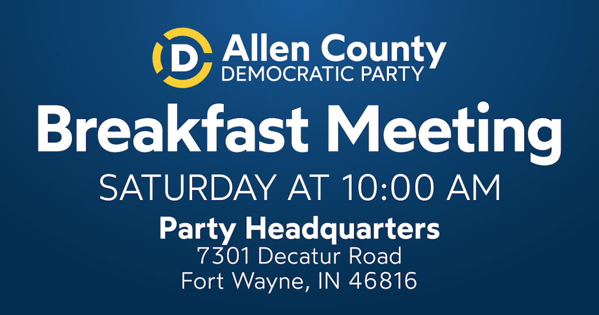 Monthly ACDP Meeting · IN Allen County Democratic Party