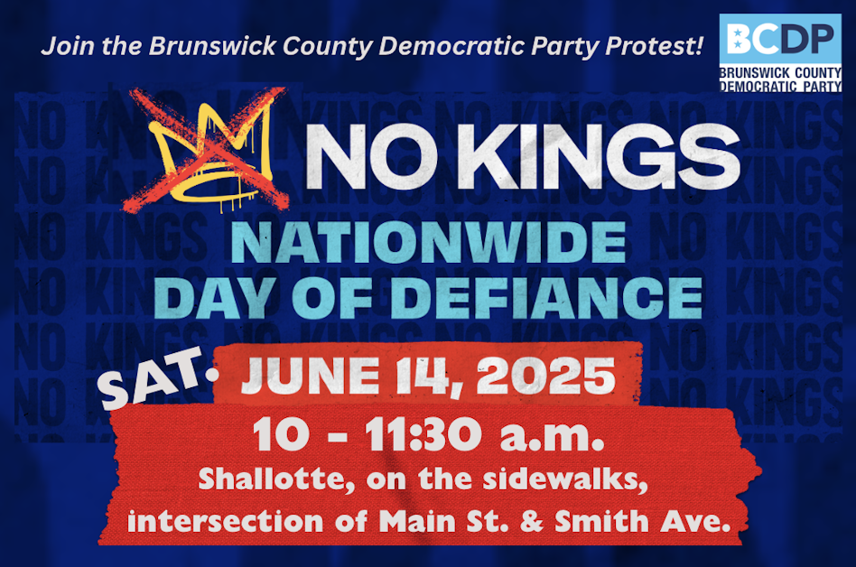 No Kings Day Protest · Brunswick County Democratic Party