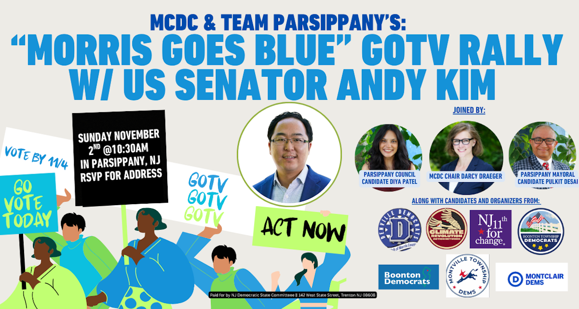 Morris Goes Blue GOTV Rally w/ Senator Andy Kim · NJ Victory 2025