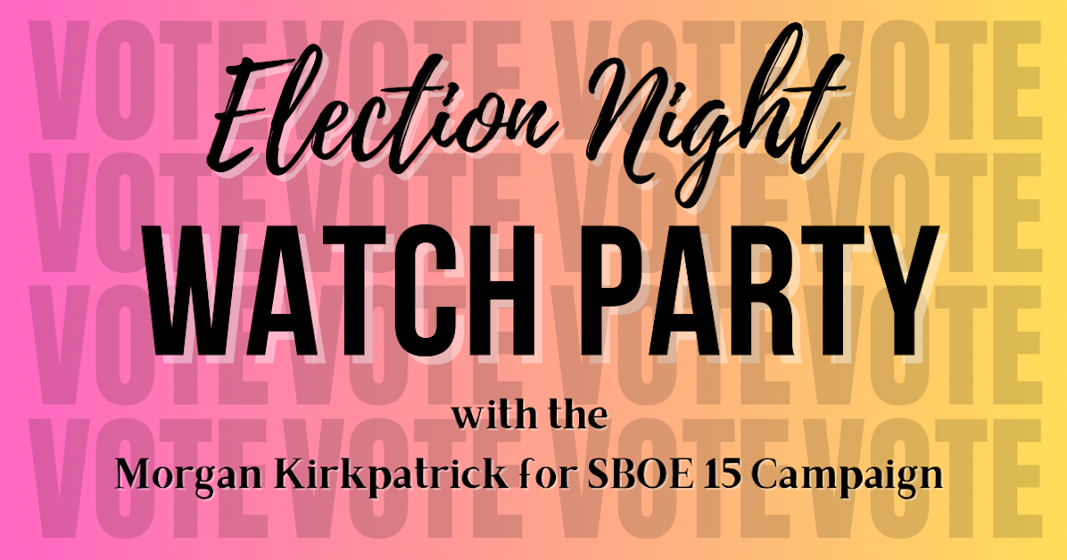 Election Night Watch Party: Kirkpatrick Campaign · Lubbock County