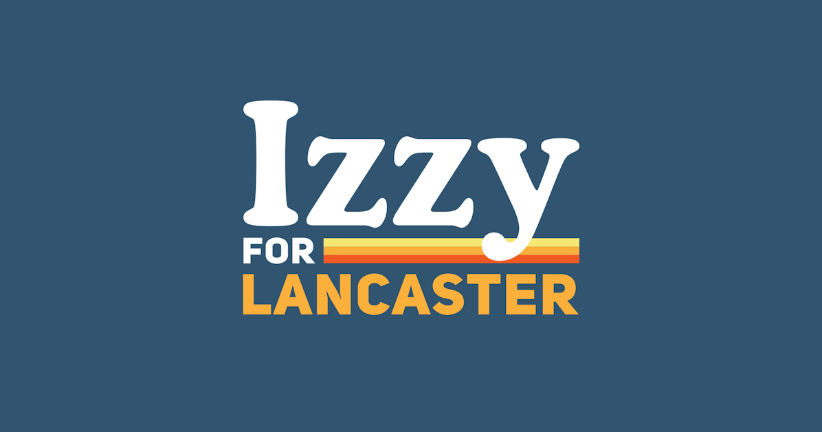 Join the Izzy for Lancaster Volunteer Team! · Mobilize